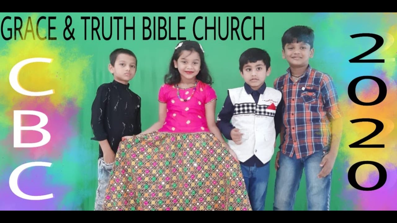 GRACE & TRUTH BIBLE CHURCH ( CBC ) DAY - 4 2020 - YouTube