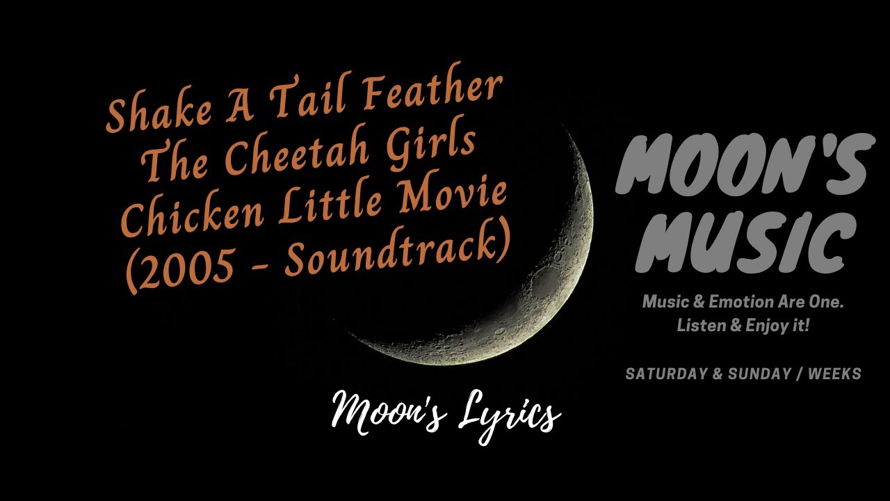 Shake A Tail Feather - The Cheetah Girls ♪ | Chicken Little (2005 Movie ...