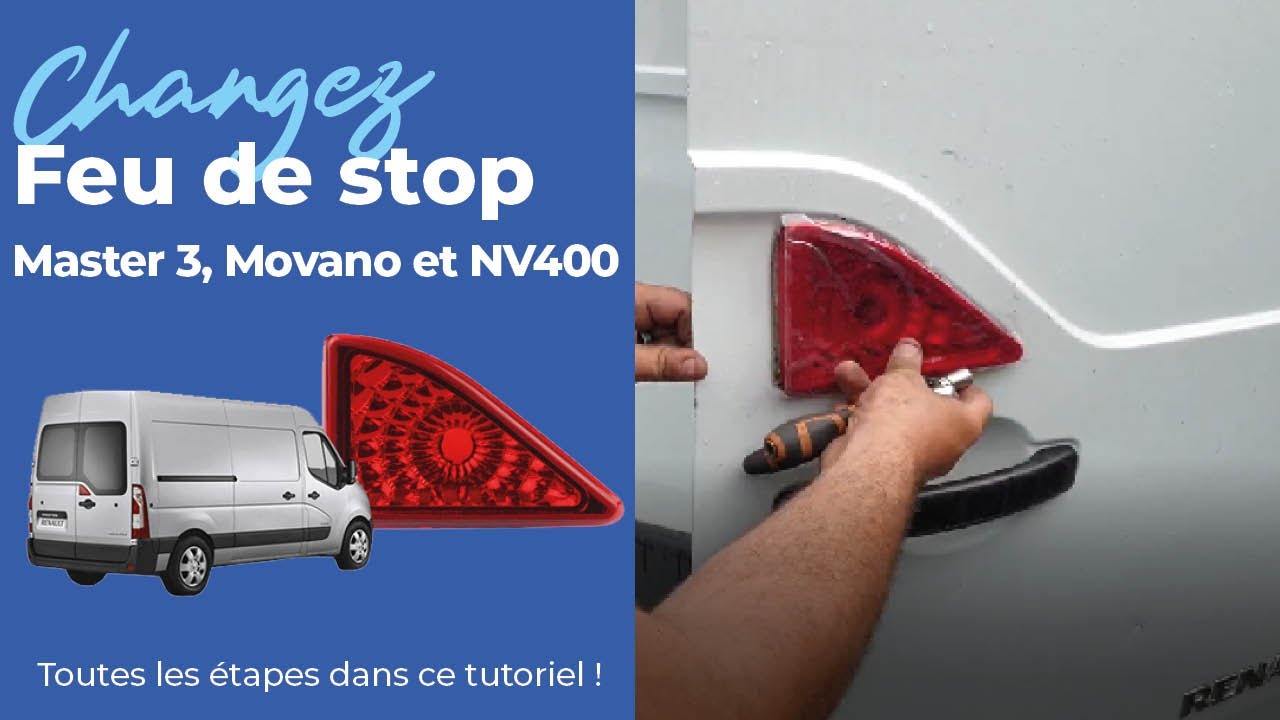Changer facilement le feu de stop sur Master 3 ! (Movano B ou Nissan ...