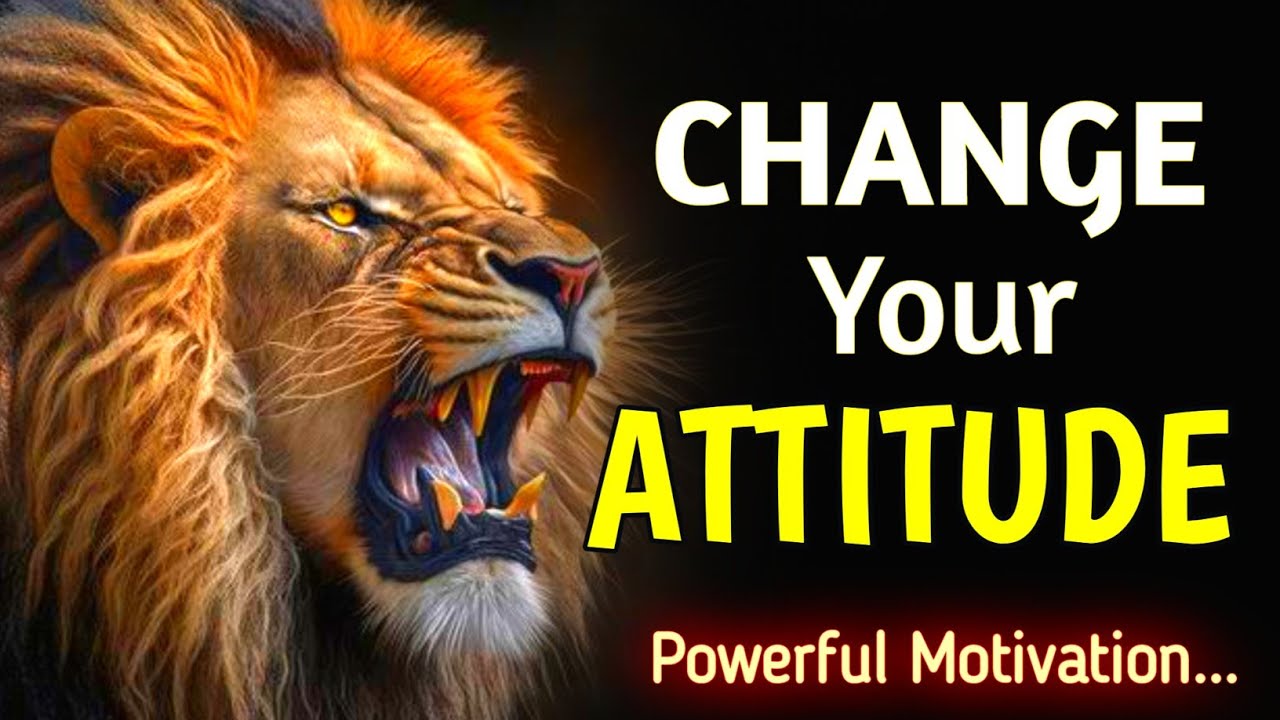 Change Your ATTITUDE - Change Your LIFE | motivational video | - YouTube