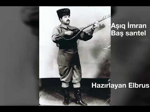 Aşıq İmran baş sarıtel