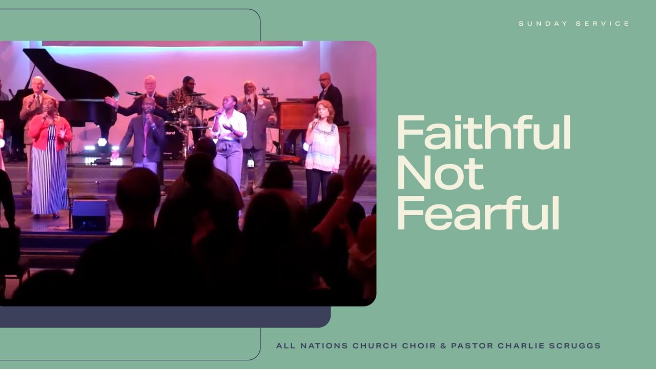 Sunday Service | Faithful Not Fearful | 05.26.2024 - YouTube