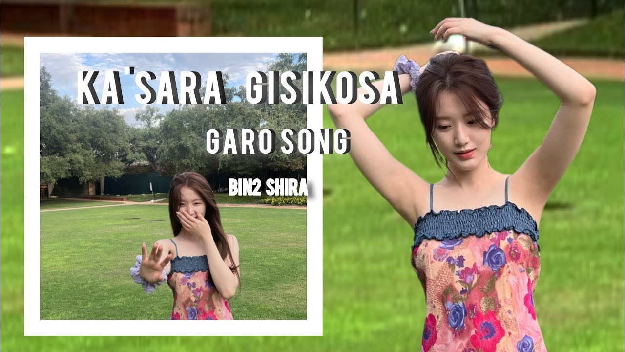 ka'sara Gisikosa||New Garo song||Saljatchi ku'rang||AI Garo song. - YouTube