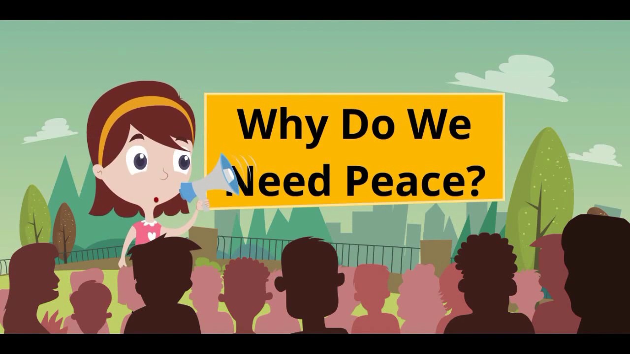 Why Do We Need Peace? - YouTube