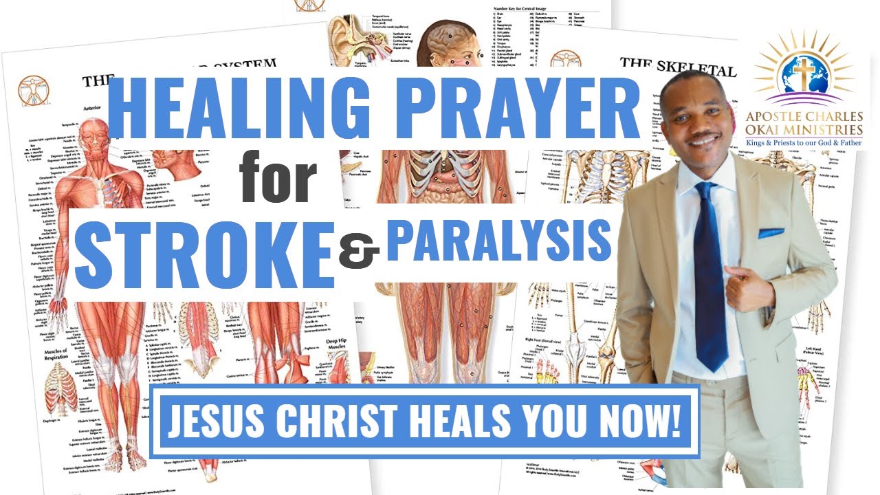 Healing Prayer for Stroke & Paralysis (A Time of Miracles & Healings ...
