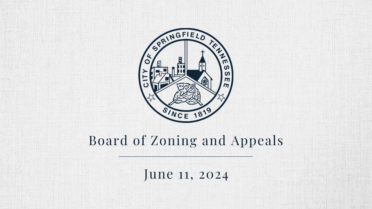 Springfield Board of Zoning and Appeals June 11, 2024 - YouTube
