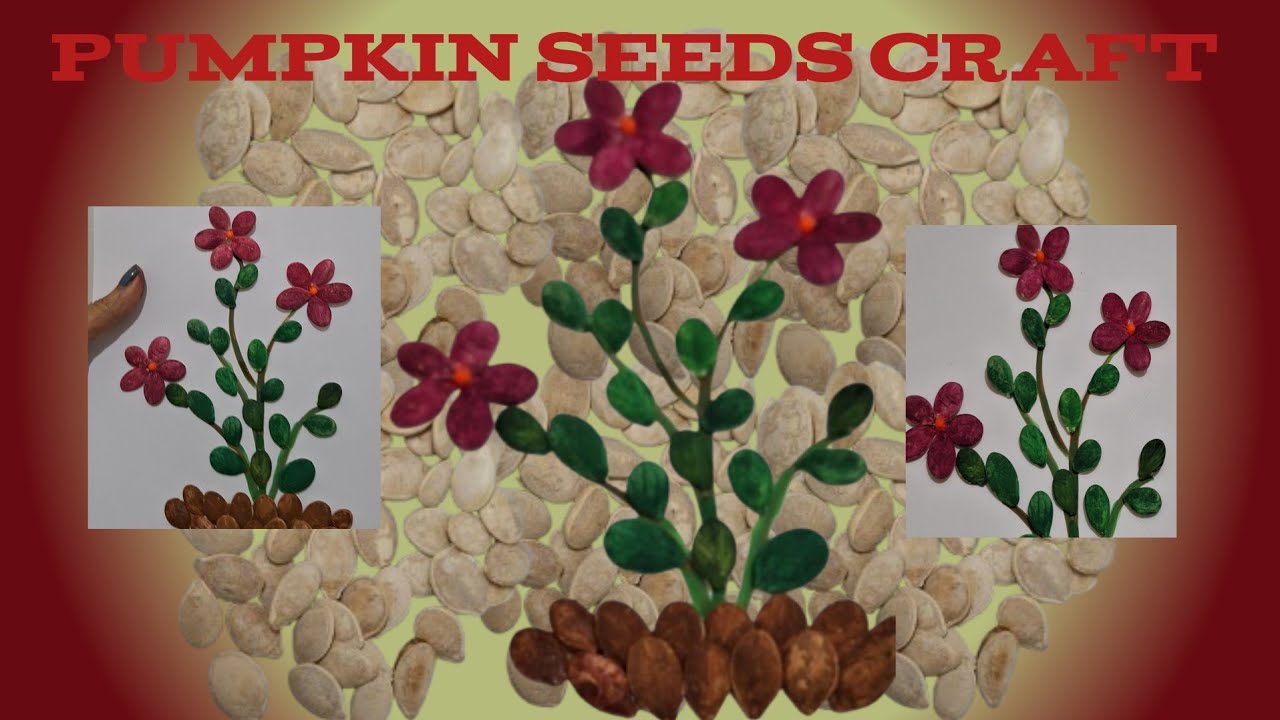 CRAFT|Pumpkin Seeds Craft ideas|Seed Craft 7 October 2024 - YouTube