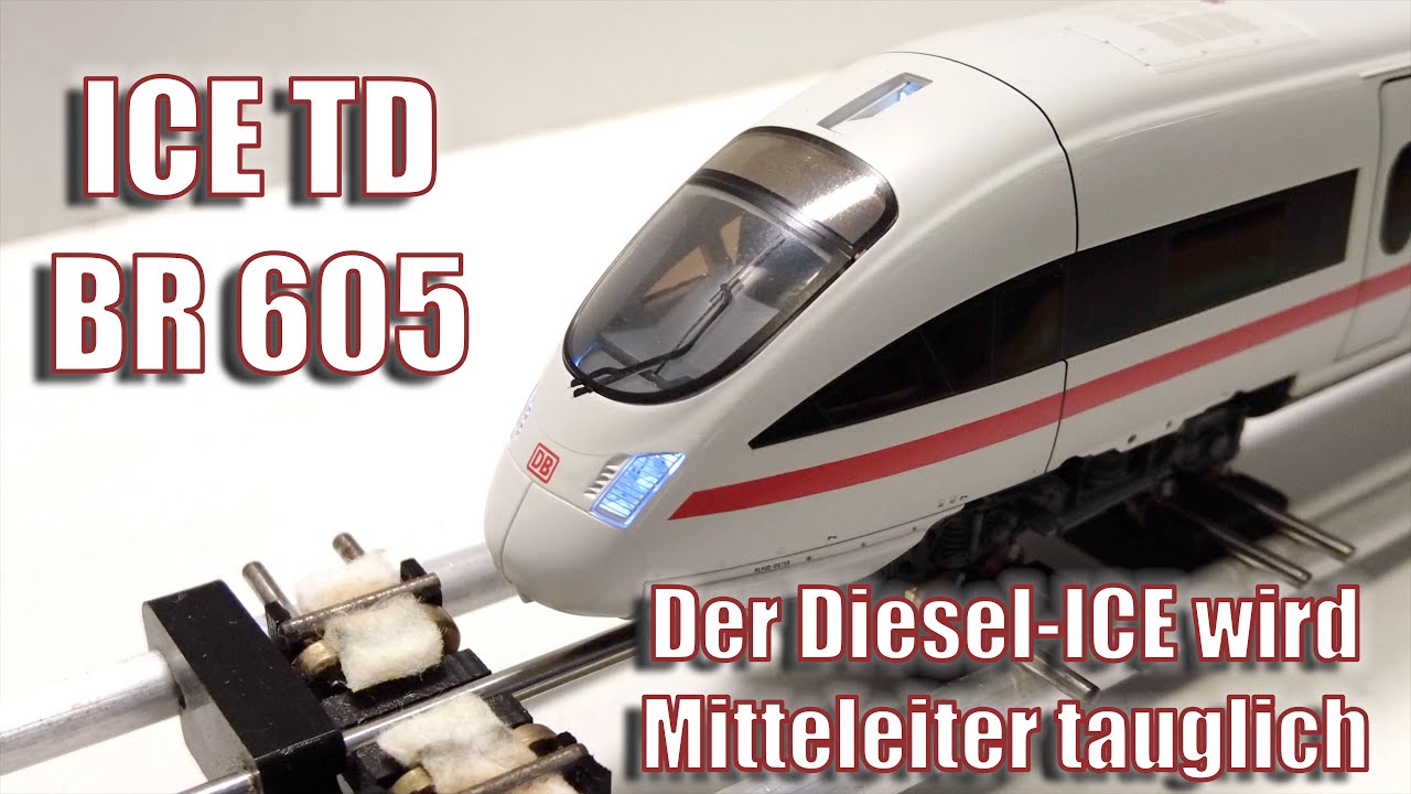 Umbau ICE TD BR 605, auf Mittelleiter und ESU Lokpilot 5 - YouTube
