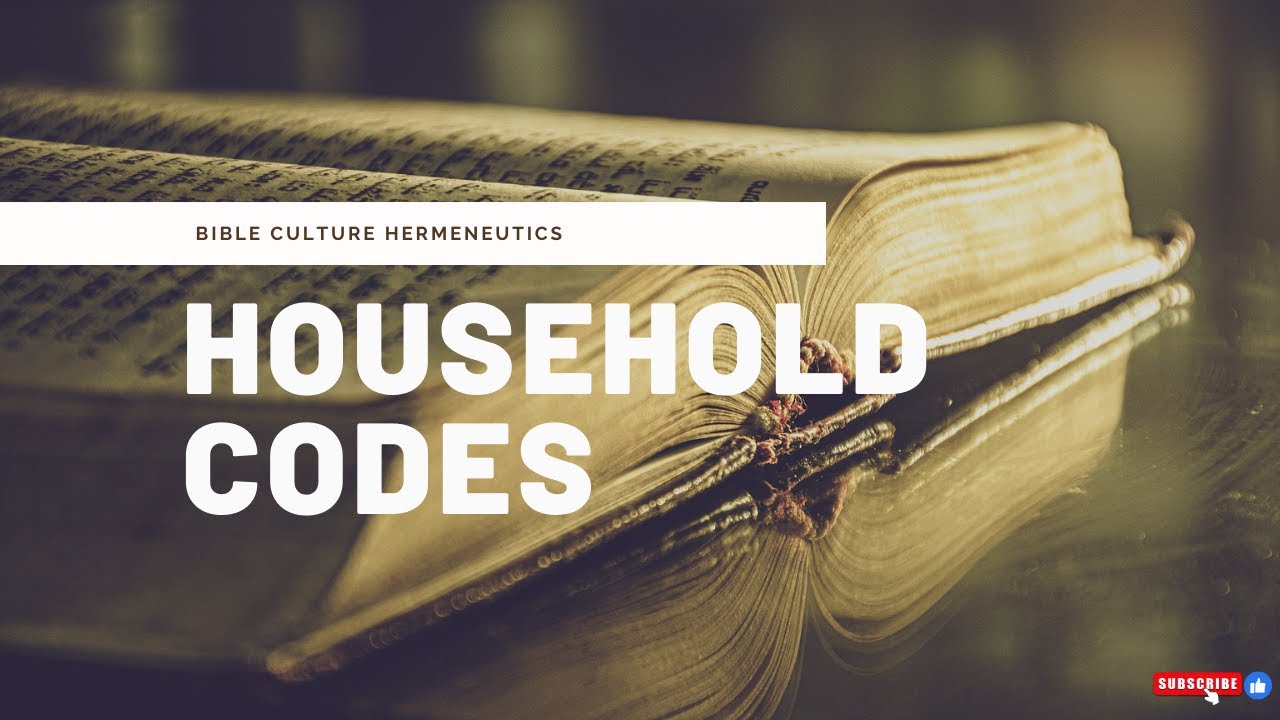 New Testament Household Codes and Respectability Politics - YouTube