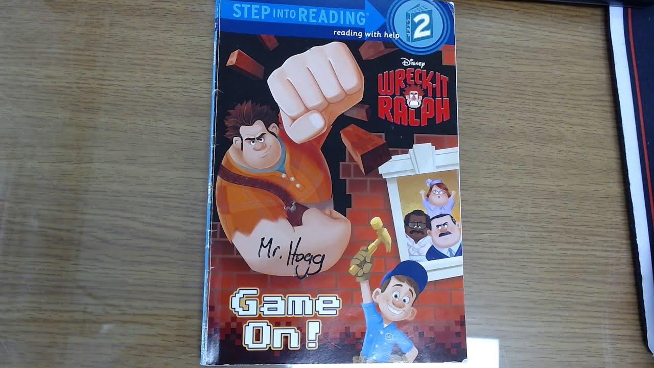 Wreck it Ralph: Game On! - Mr. Hogg Reads - YouTube