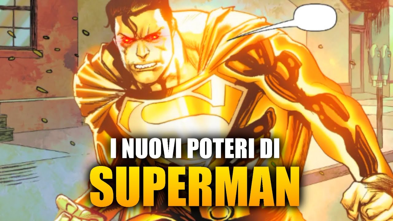I NUOVI POTERI di SUPERMAN lo rendono (quasi) INVINCIBILE | DC - YouTube