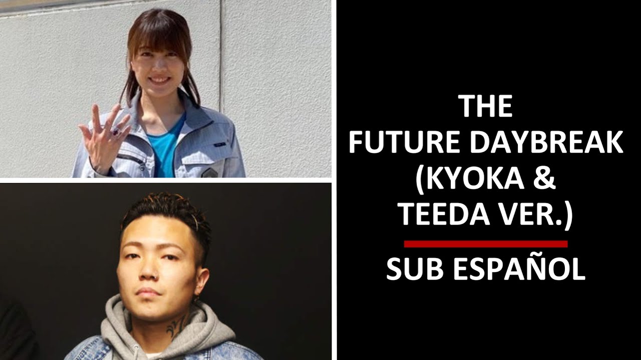 THE FUTURE DAYBREAK-Kamen Rider Gotchard: The Future Daybreak [Saki Fukuda & TEEDA ver.] sub ...