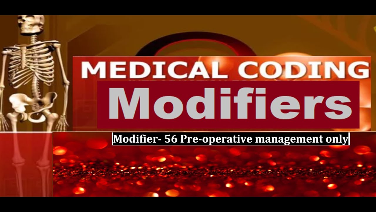 CPT Modifier- 56 Pre-operative management only Part 12 = TAMIL - YouTube