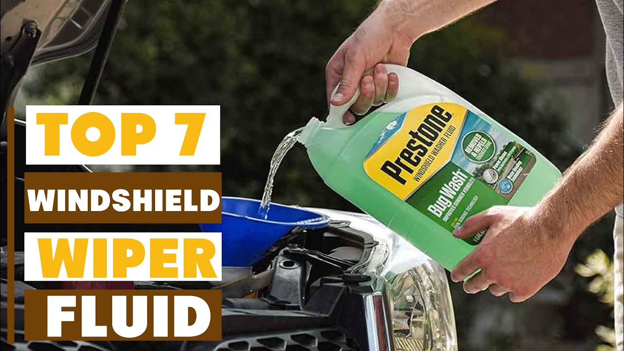 7 Best Windshield Wiper Fluid for Ultimate Clarity - YouTube