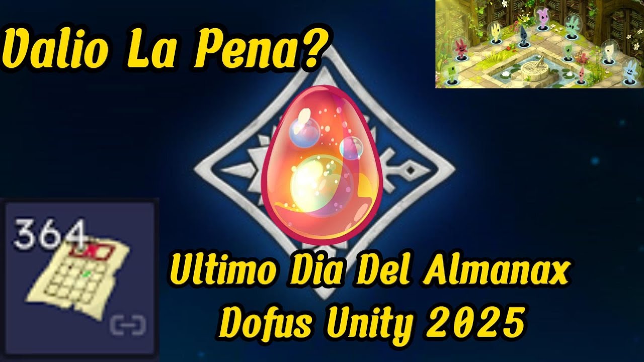 Dofus Dolomax ultimo dia del almanax dofus unity 2025 - YouTube