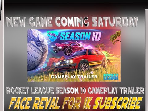Rocket League Season 10 Gameplay Trailer - YouTube