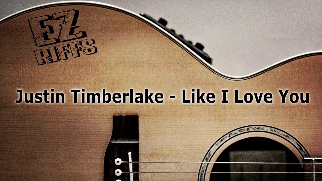 Justin Timberlake - Like I Love You Guitar Tutorial Lesson - YouTube