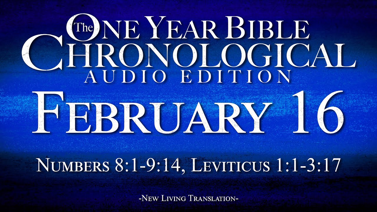 February 16 | Chronological Bible Audio Edition - YouTube