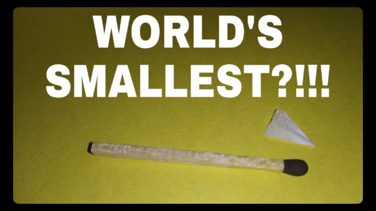 Word s Smallest Paper Airplane ACTUALLY FLIES How To Make Word s Smallest Paper Airplane ACTUALLY FLIES How To Make