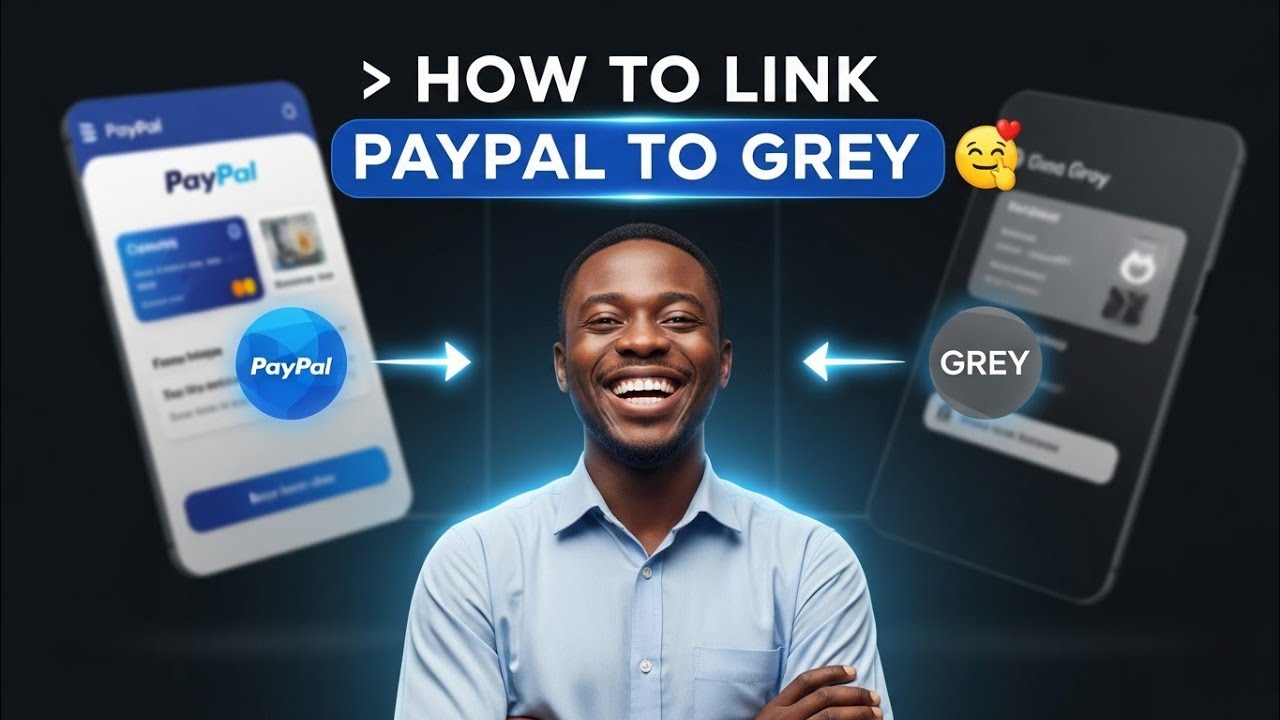 HOW TO LINK PAYPAL ACCOUNT TO GREY BANK | STEP TO STEP GUIDE 2025 - YouTube