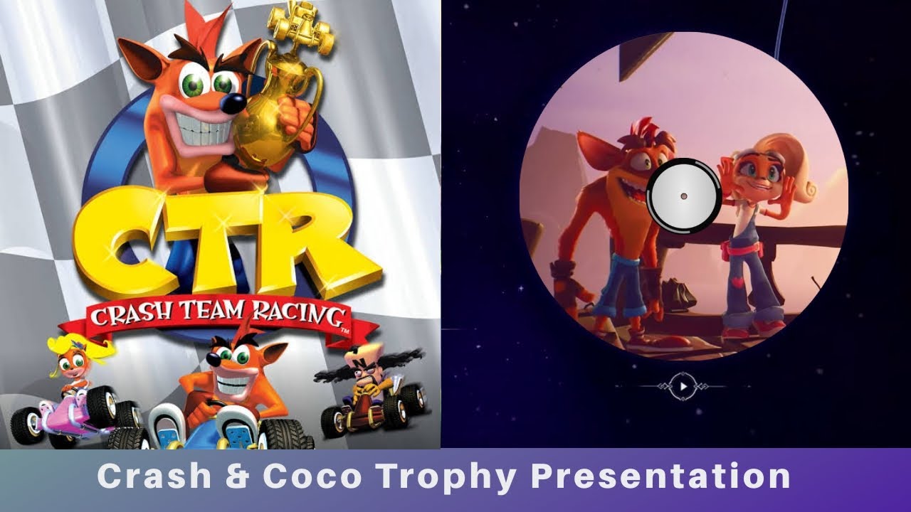 Crash Team Racing - 15. Crash & Coco Trophy Presentation ...