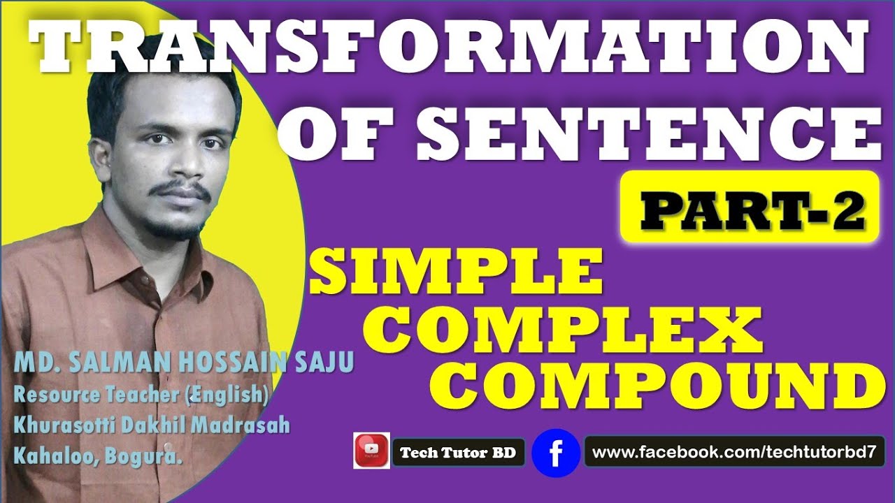 Transformation of Sentence | Part-2 | Simple Compound & Complex ...