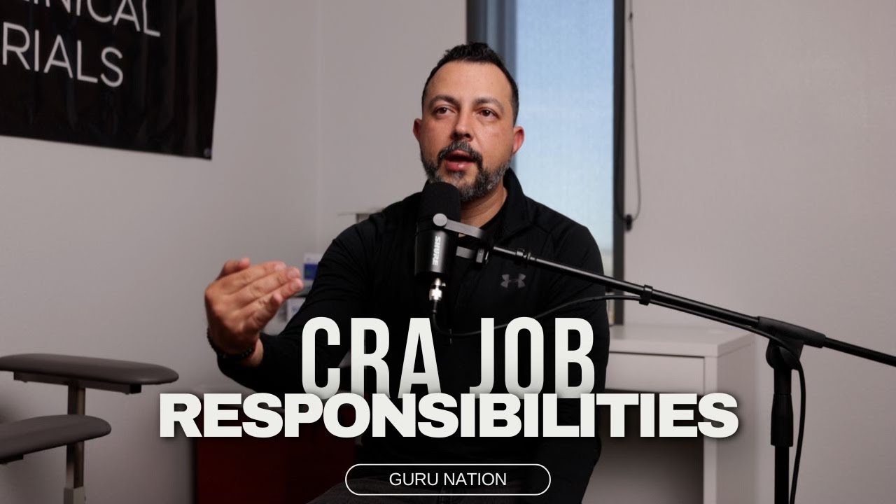 Clinical Research Associate (CRA) Job Responsibilities - YouTube