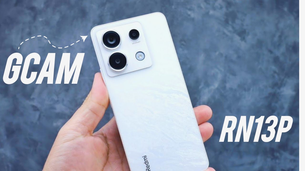 Download Google Camera For Redmi Note 13 Pro - Best Settings Explained ...