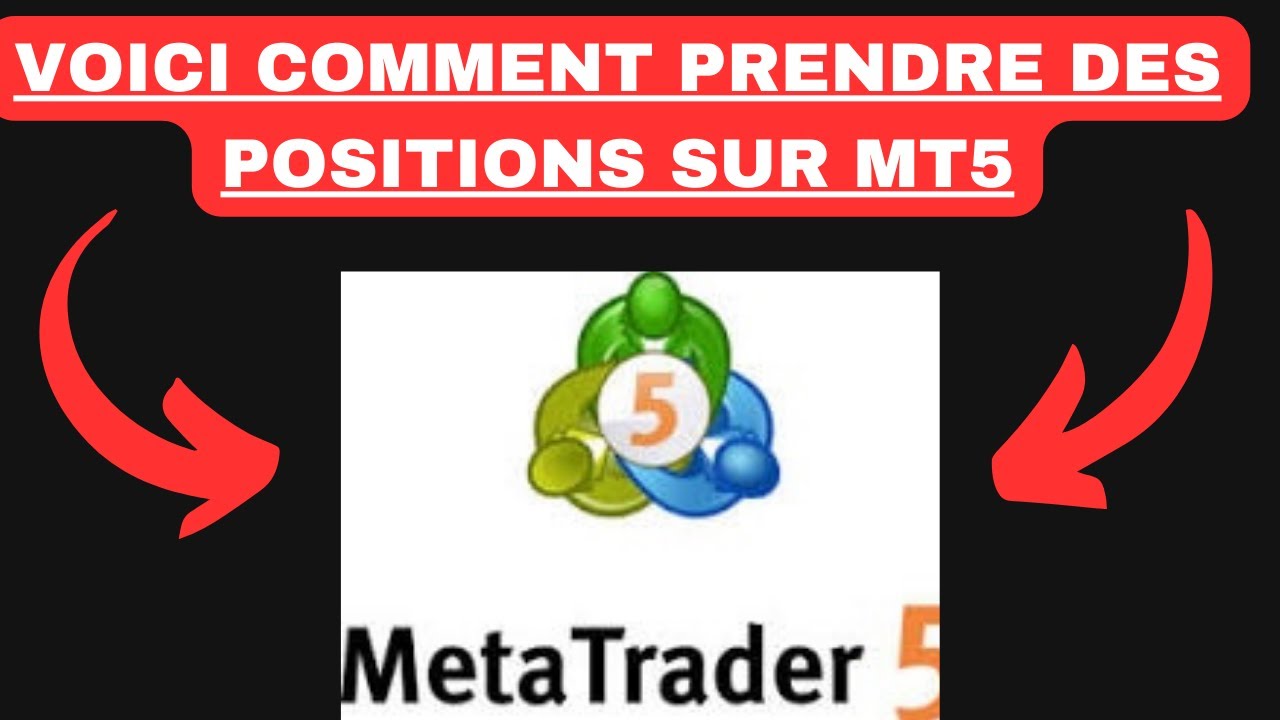 Voici comment prendre des positions sur mt5 , Trading - YouTube