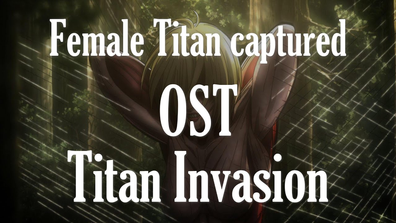 Female Titan gets captured |「凸】♀】♂】←巨人」ANIME ver. | Attack on Titan OST ...