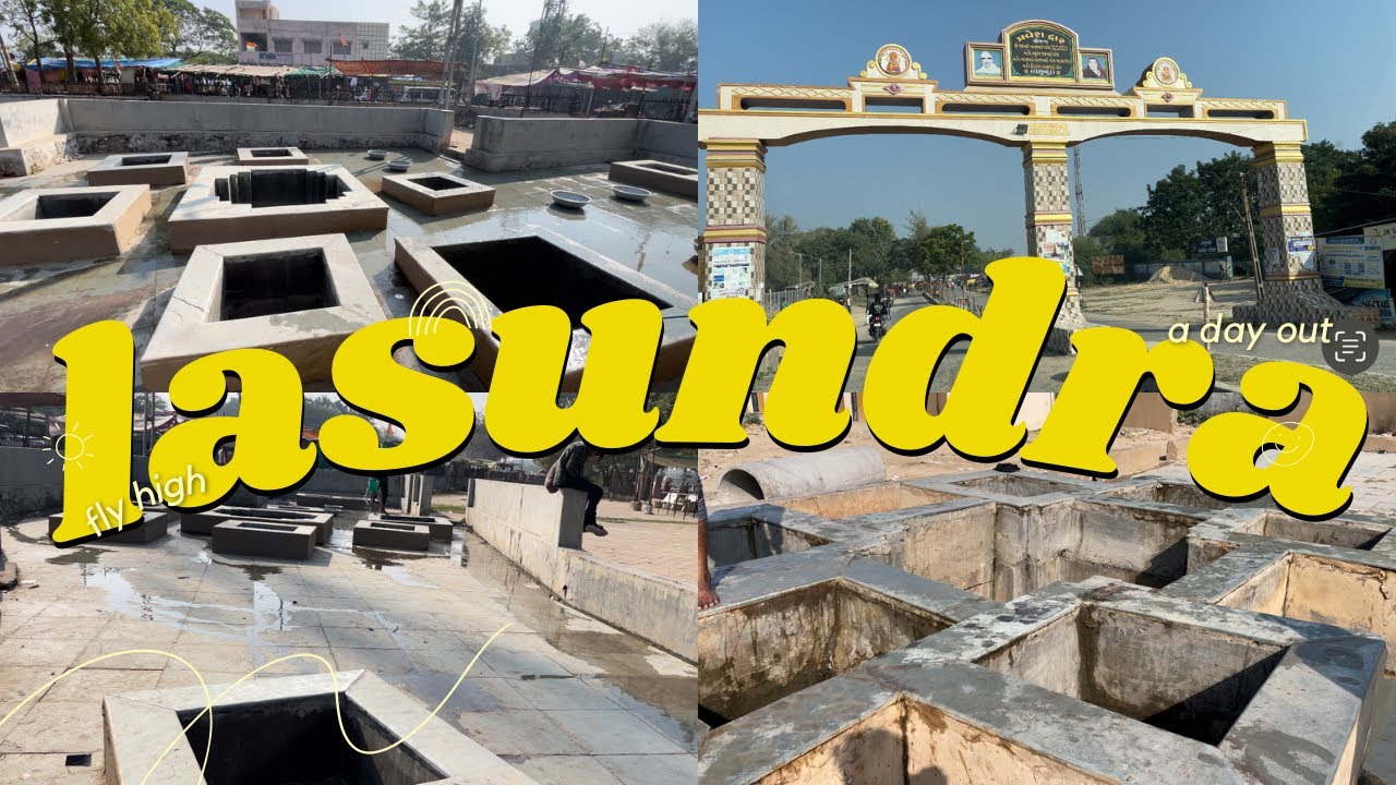 લસુન્દ્રા ગરમ પાણી ના કુંડ | lasundra garam pani na kund | #vlogs # ...