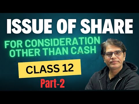 Title: Issue of Shares for Consideration Other than Cash | Class 12 ...