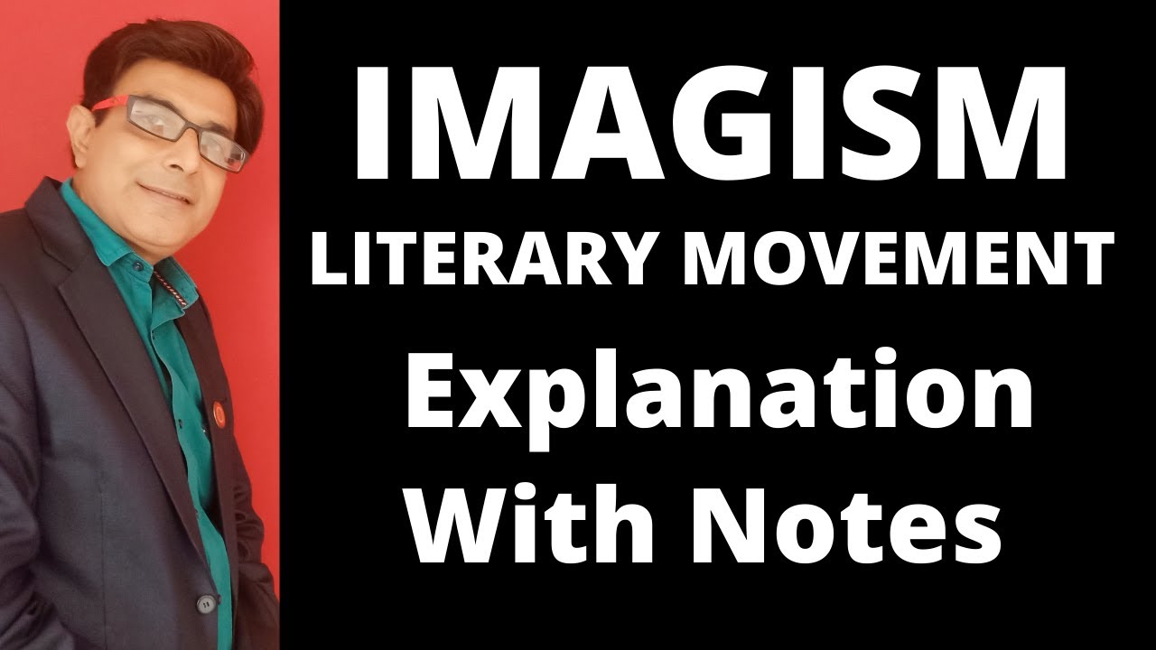 Imagism in Literature: Literary Movements of English Literature I ...