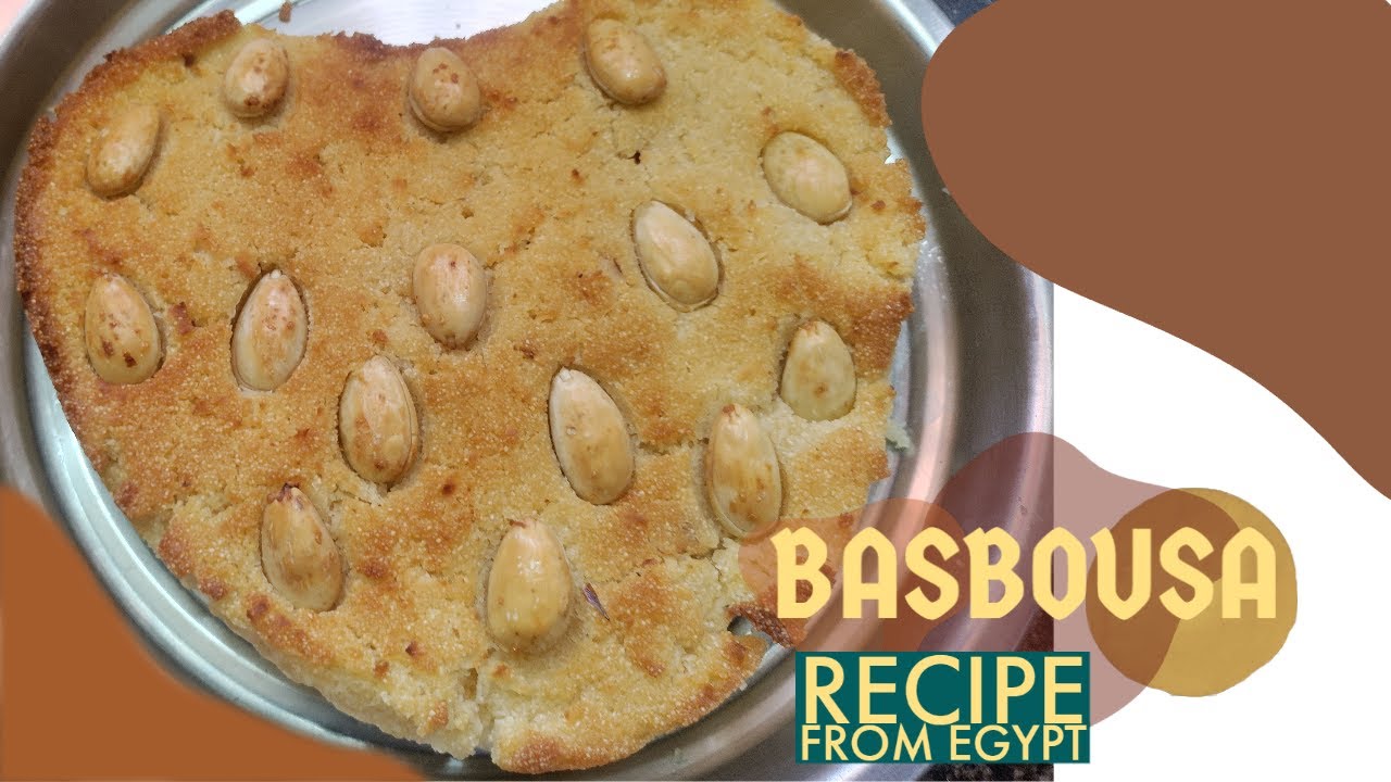 Recipe from Egypt | How to make Basbousa recipe| Egypt Dessert | Sooji ...