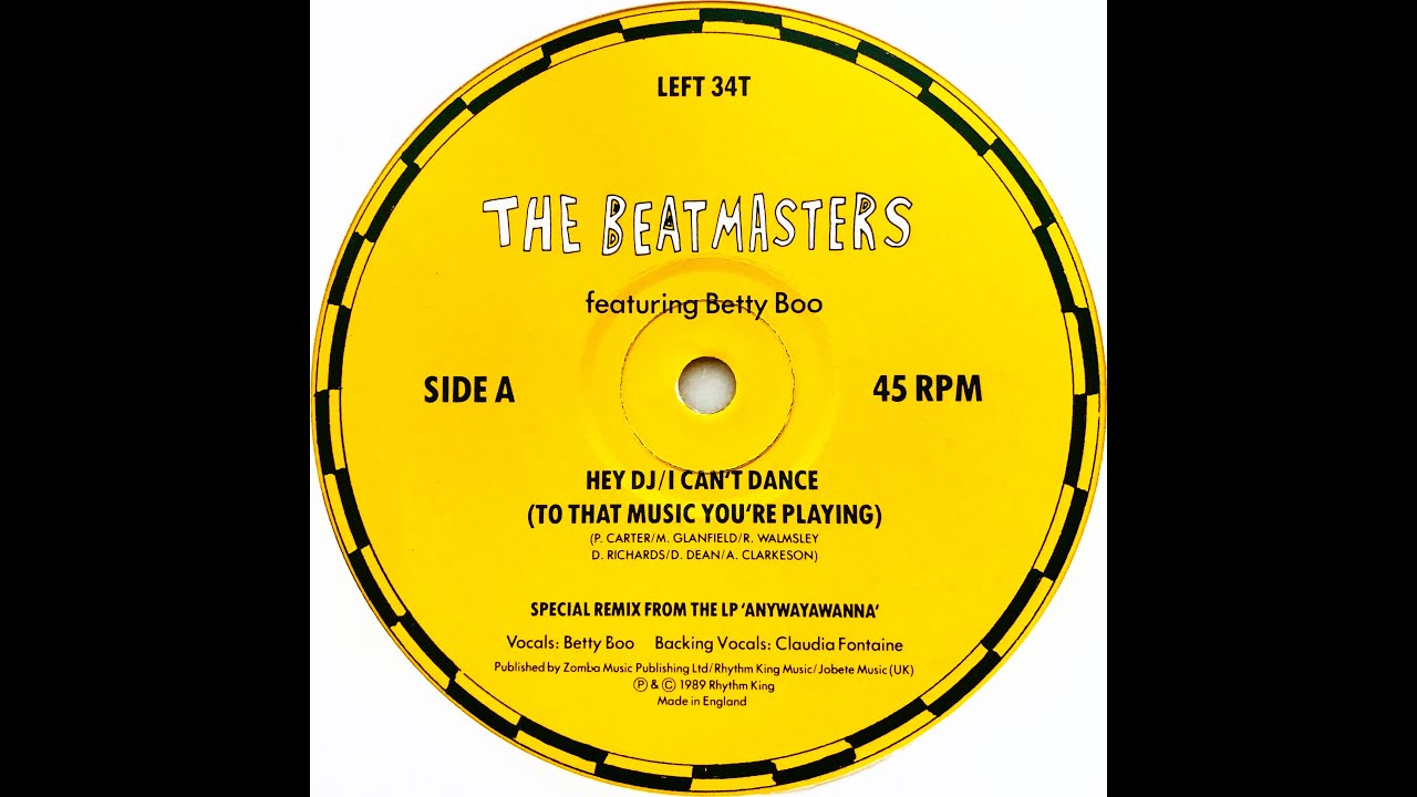 The Beatmasters feat. Betty Boo • Hey DJ, I Can't Dance (To That Music ...