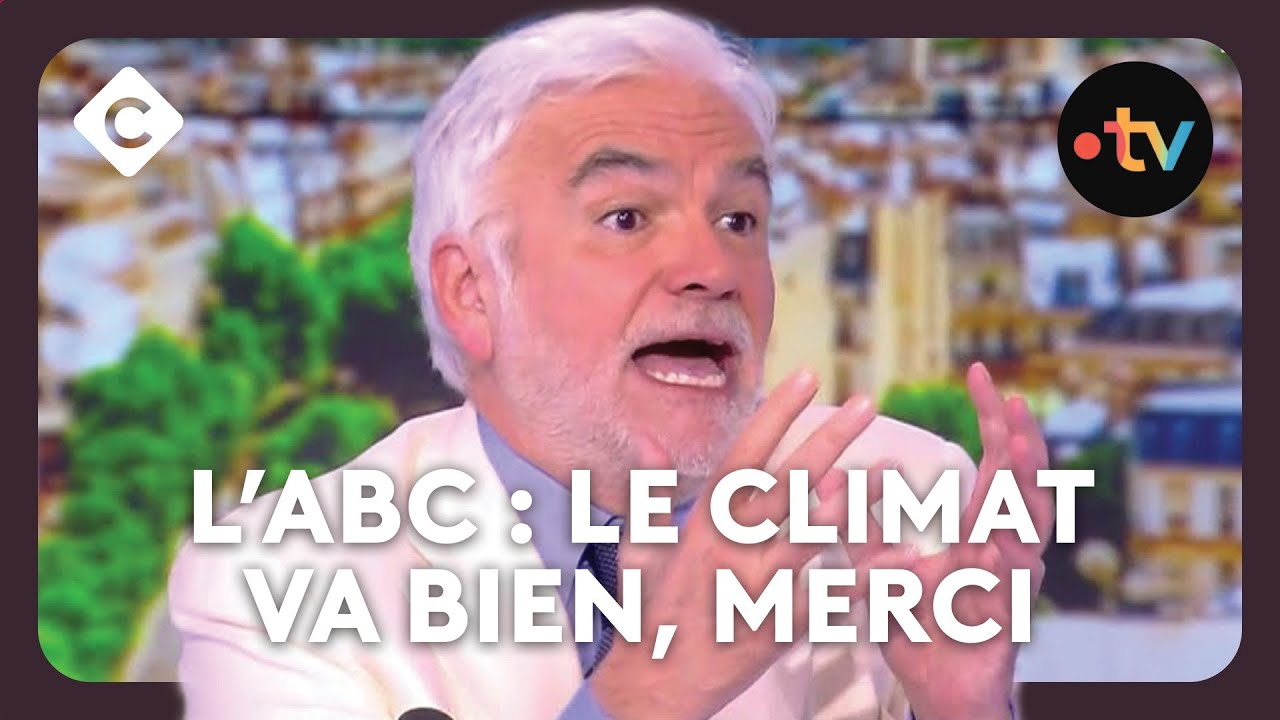 L’avis de Pascal Praud sur le réchauffement climatique - L’ABC de Bertrand Chameroy - 01/07/2025 ...