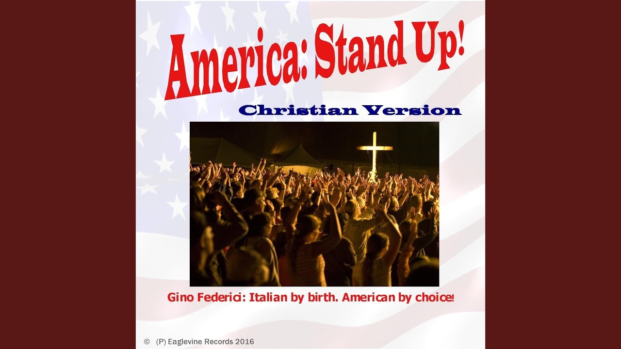 America: Stand Up! (Christian Version) - YouTube