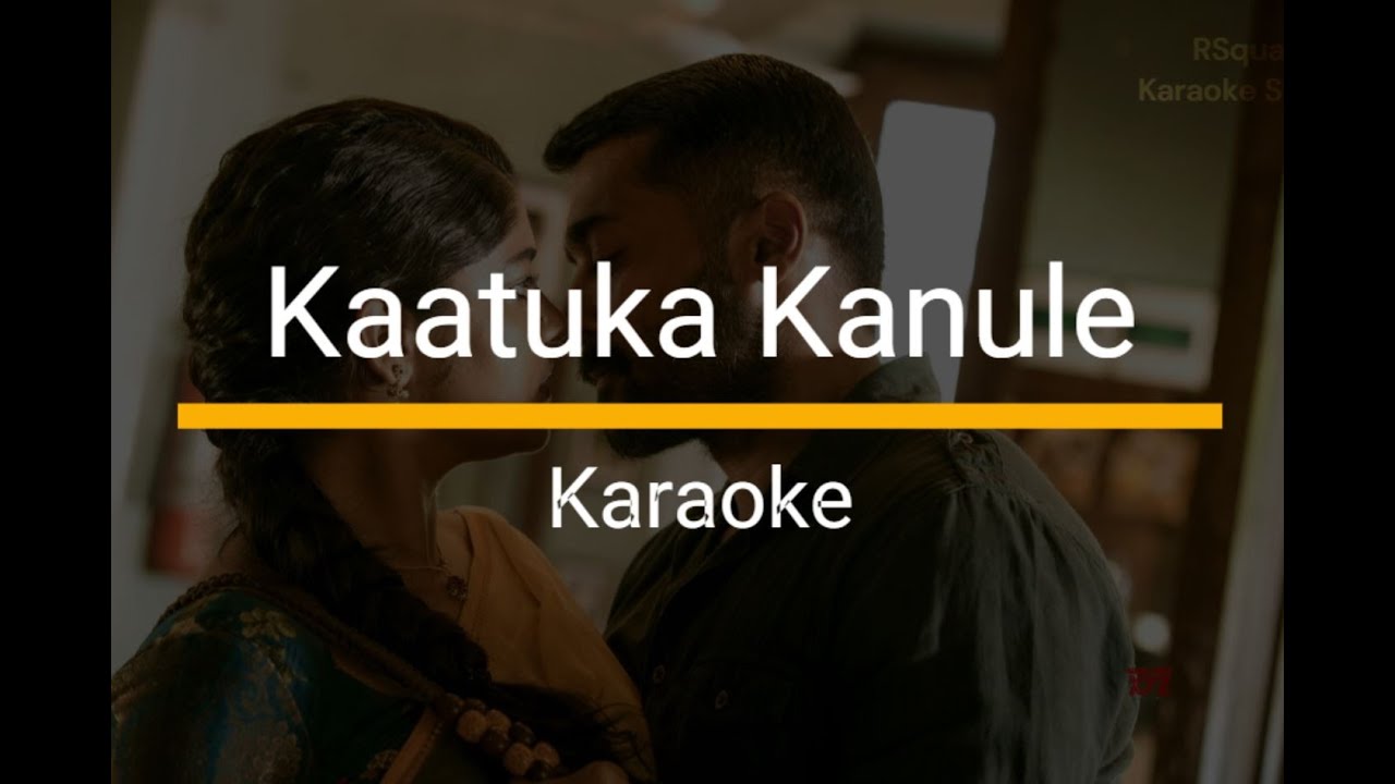 Kaatuka Kanule Karaoke- Aakaasam Nee Haddu Ra | Telugu Songs Karaoke ...