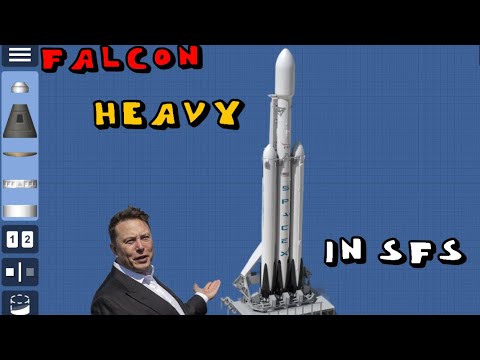 FALCON HEAVY in SFS|| Falcon heavy launch in sfs||Spaceflight simulator ...