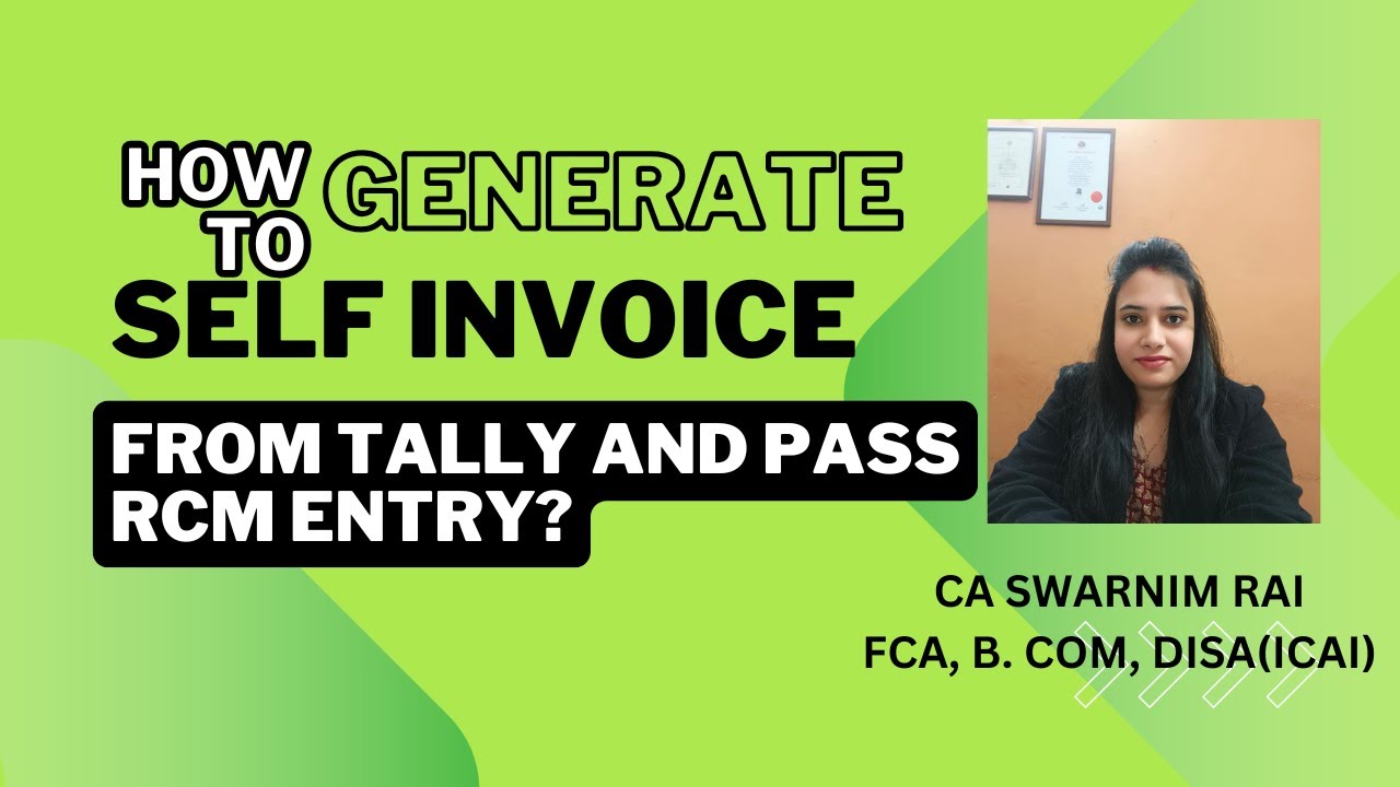 How to generate Self Invoice from Tally and password RCM entry? - YouTube