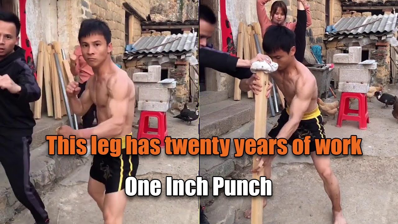 I can't take this leg without 20 years of hard work.【One Inch Punch ...
