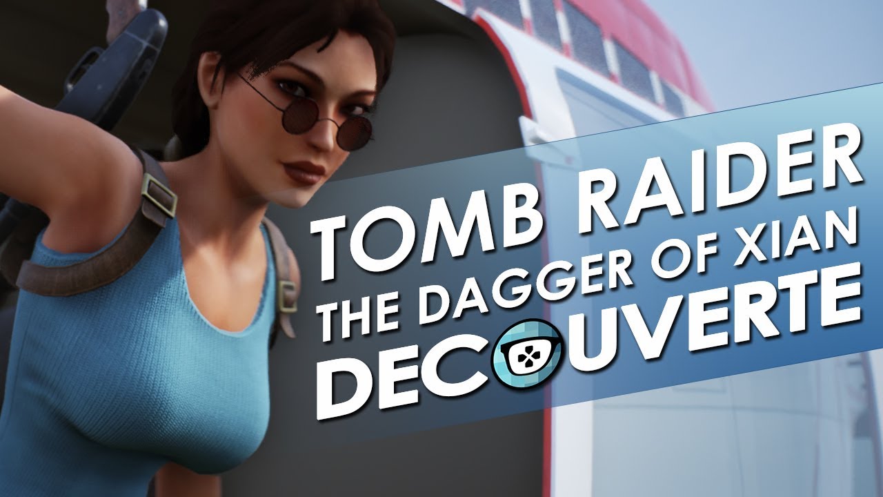 [FR] TOMB RAIDER: The Dagger of Xian - DEMO - DECOUVERTE [HD] - YouTube