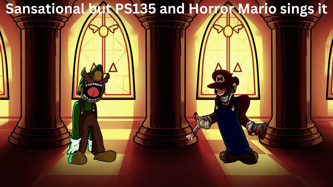 Sansational but PS135 and Horror Mario sings it - YouTube
