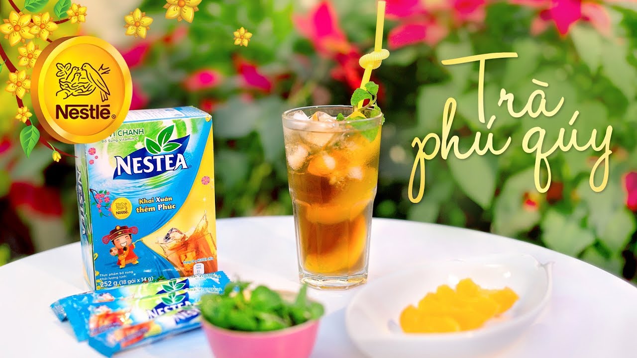 Trà Phú Quý NESTEA - Khai Xuân Cùng Nestlé Phúc Lộc Thọ Tràn Đầy - YouTube