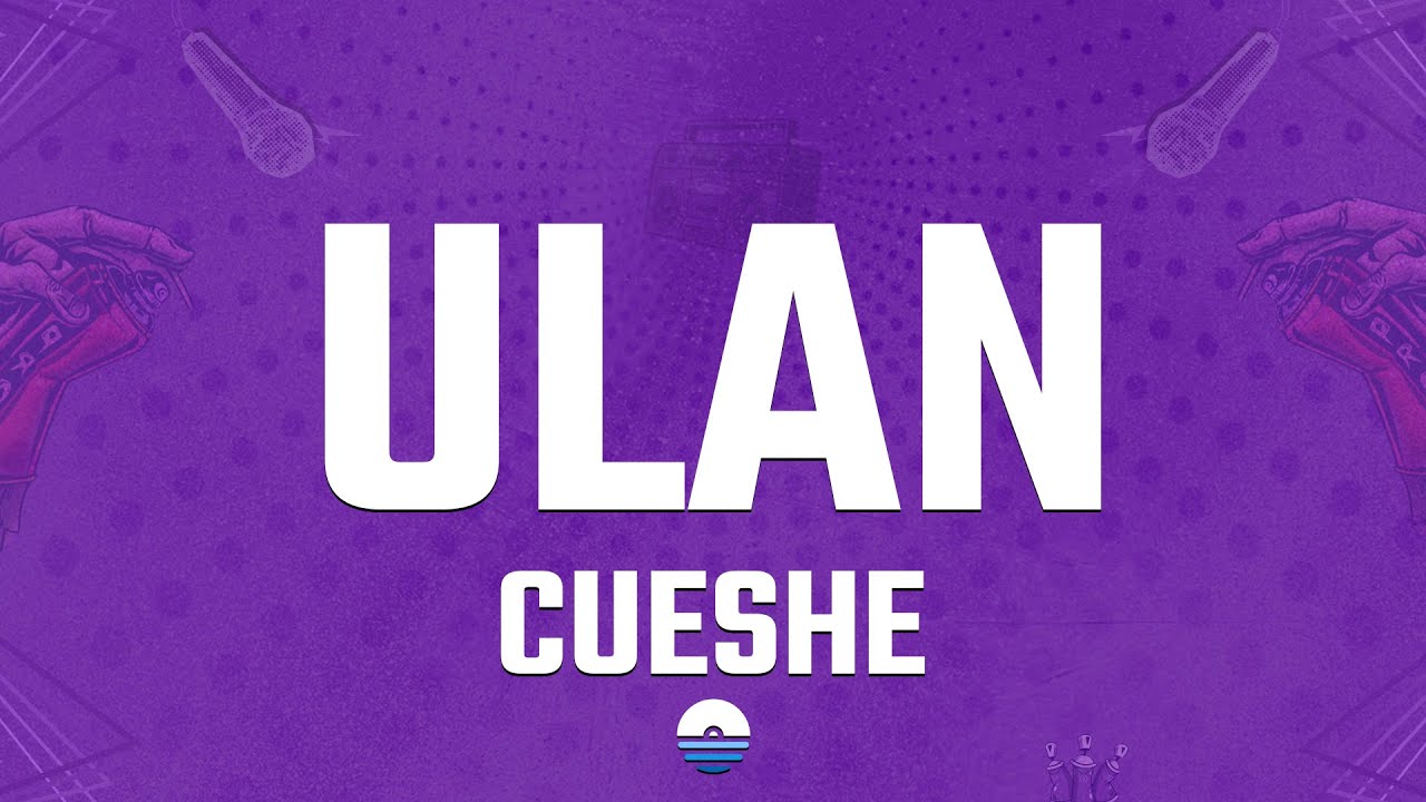 Cueshe - Ulan (Lyrics) - YouTube