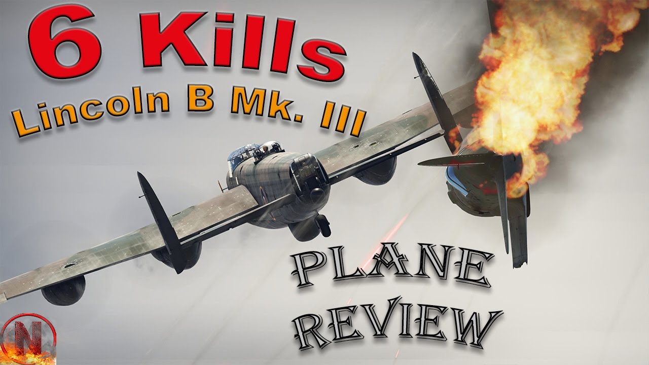 War Thunder || 6 Kills in Lincoln B Mk. II and Plane Review - YouTube
