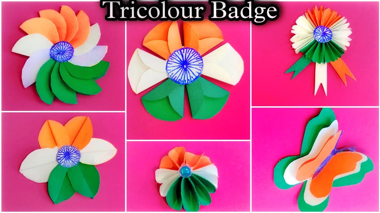 6 Easy And Beautiful Indian Tricolour Badge Making Ideas || Diy Paper ...