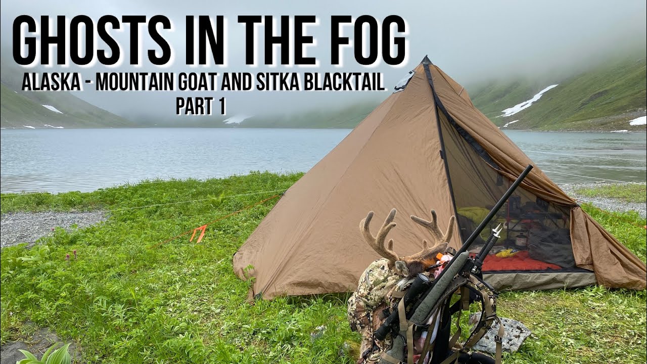 Ghosts In The Fog - Alaska - Mountain Goat and Sitka Blacktail Part 1 ...