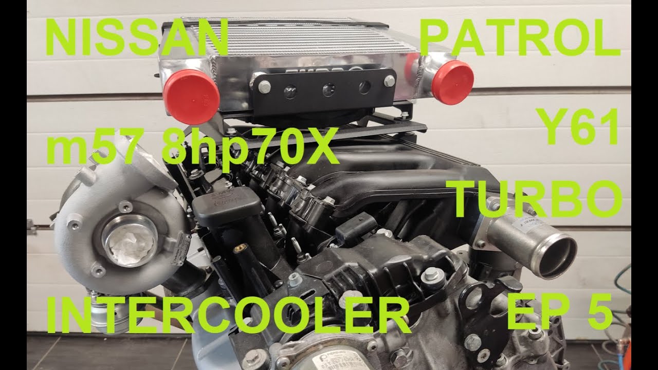 Nissan Patrol Y61 SWAP Engine m57 8hp70X || Intercooler Hybrid Turbo ...