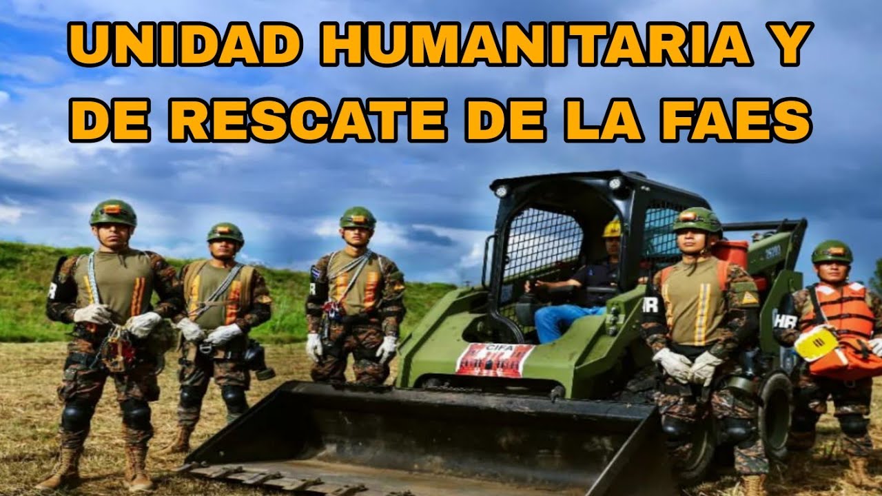 La Unidad Humanitaria y de Rescate de la Fuerza Armada de El Salvador ...